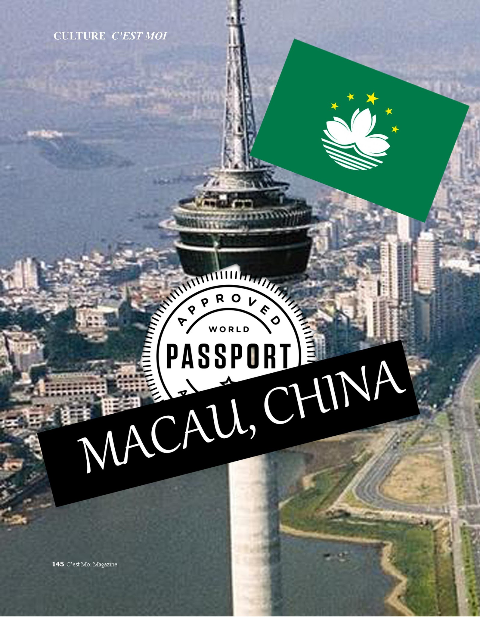 CULTURE: MACAU, CHINA–PASSPORT APPROVED – C'EST MOI MAGAZINE BLOG